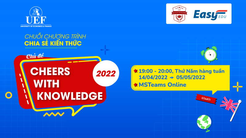 Cheers With Knowledge 1: Bí quyết hay giúp UEFers chinh phục phần thi ...